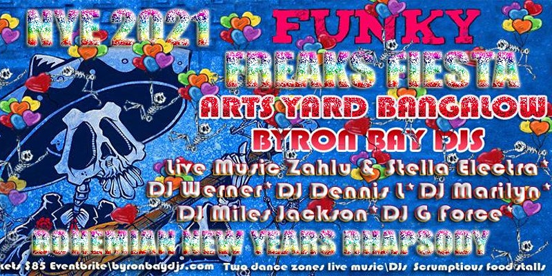 Funky Freaks Fiesta New Year's Eve 2021/22 | The Official ByronBay.com ...